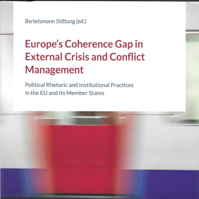 Europe’s Coherence Gap in External Crisis and Conflict Management